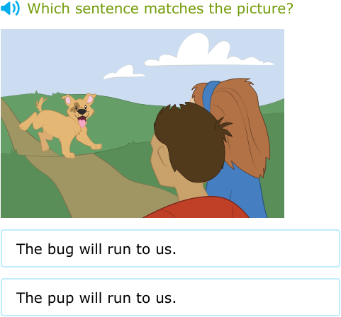IXL - Choose the short u sentence that matches the picture (Upper ...