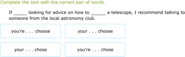 IXL - Use the correct frequently confused word (Class IX English practice)