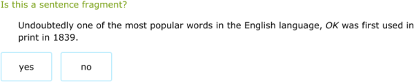 IXL - Identify sentence fragments (Class XII English practice)