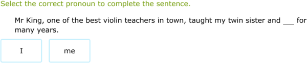 IXL - Compound subjects and objects with 'I' and 'me' (Class VII ...