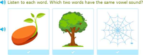 IXL - Which two words have the same vowel sound? (Class I English practice)