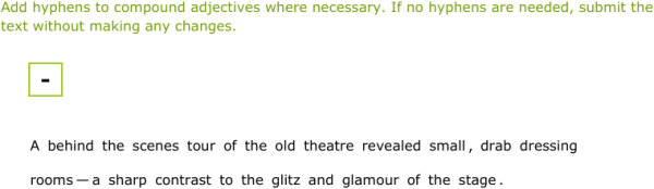IXL - Use hyphens in compound adjectives (Class VIII English practice)