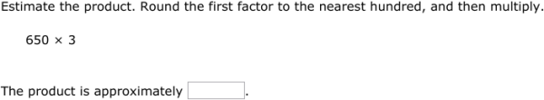 IXL - Estimate products - multiply by 1-digit numbers (Class IV maths ...
