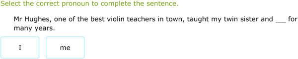 IXL - Compound subjects and objects with 'I' and 'me' (Class VIII ...