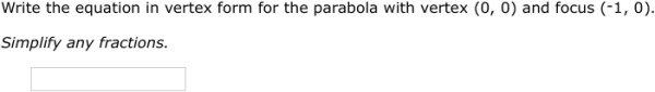 IXL - Write equations of parabolas in vertex form using properties ...
