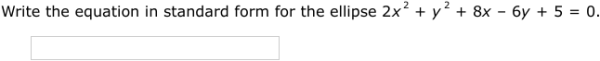 IXL - Convert equations of ellipses from general to standard form ...