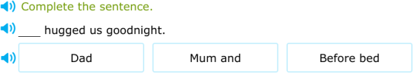 IXL - Complete the sentence (Class I English practice)