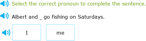 IXL - Compound subjects and objects with 'I' and 'me' (Class II English ...