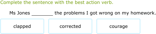 IXL - Use action verbs (Class III English practice)
