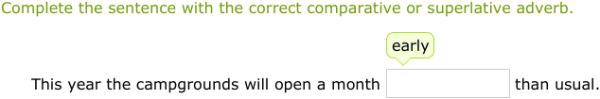 IXL - Form and use comparative and superlative adverbs (Class XI ...