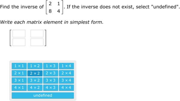 IXL - Inverse of a 2 x 2 matrix (Class XII maths practice)