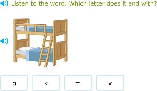 IXL - Which letter does the word end with? (Class I English practice)
