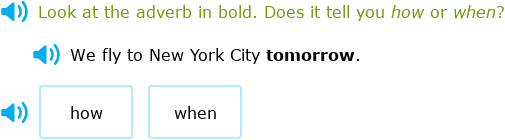 IXL - Does the adverb tell you how, when or where? (Class II English ...