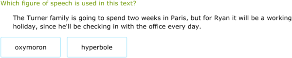 IXL - Classify the figure of speech: euphemism, hyperbole, oxymoron ...