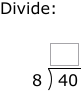 IXL - Divide by 8 (Class III maths practice)